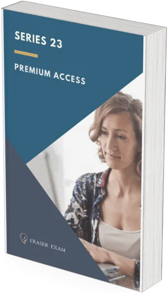 Series 23 - General Securities Principal Exam (60 Days Access) - Fraser ...